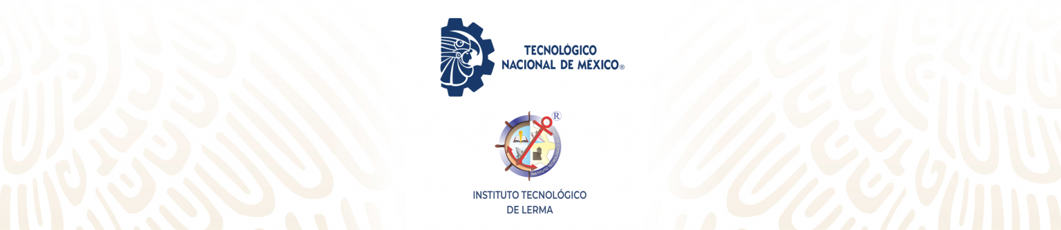 Historia – Instituto Tecnológico de Lerma